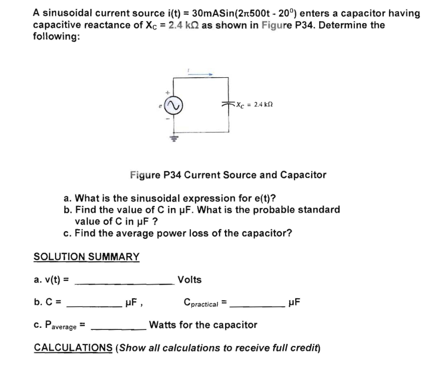 Solved A sinusoidal current source i(t) = 30MASin(2 pi 500t | Chegg.com