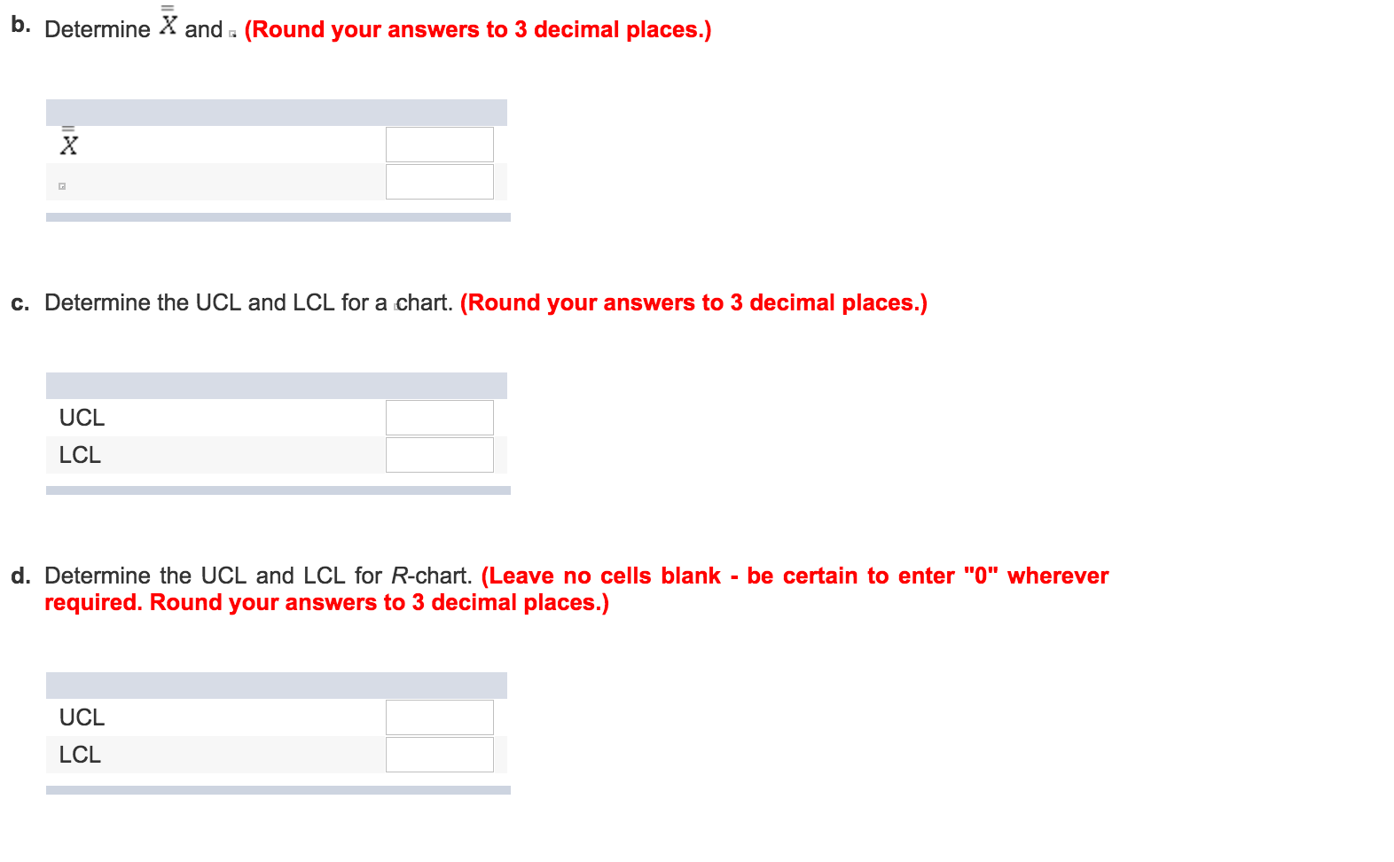 Determine X and Determine the UCL and LCL for a | Chegg.com Determine X and Determine the UCL and LCL for a | Chegg.com
