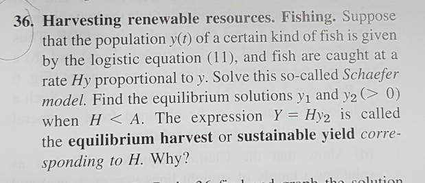 Solved 36, Harvesting renewable resources. Fishing. Suppose | Chegg.com