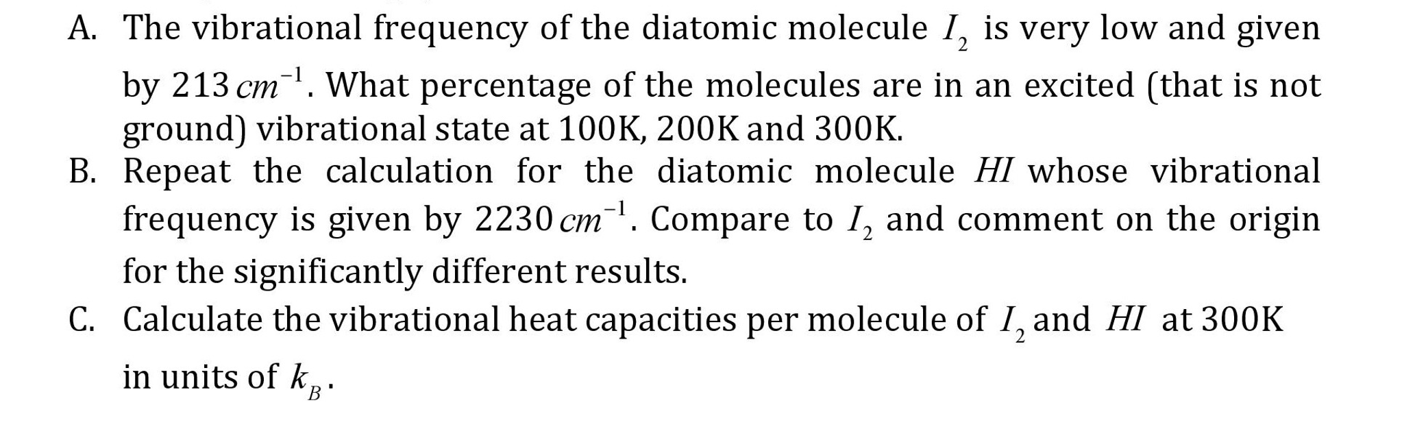 Solved The vibrational frequency of the diatomic molecule | Chegg.com