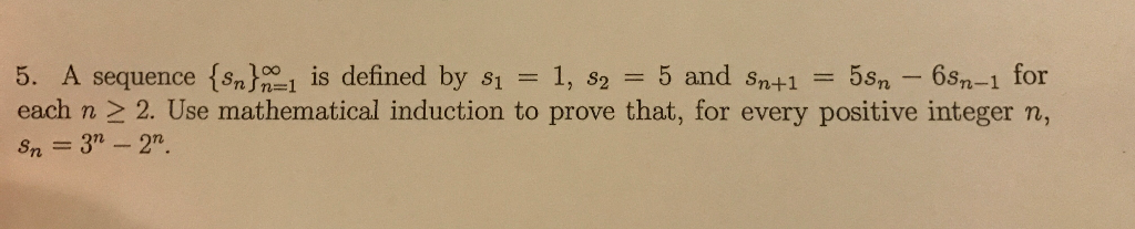 Solved A sequence {s_n}^infinity_n = 1 is defined by s_1 = | Chegg.com