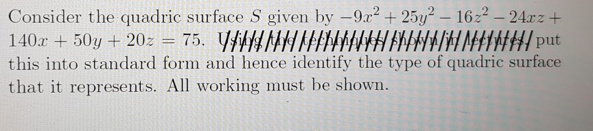 Solved Consider the quadric surface S given by-9x2 | Chegg.com