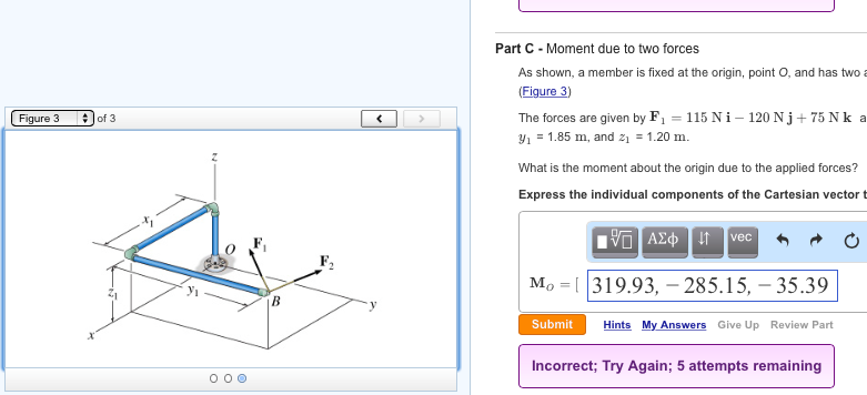 Solved Moment of a Force-Vector Formulation Learning Goal: | Chegg.com