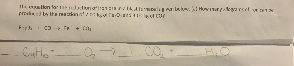 Solved The Equation For The Reduction Of Iron Ore In A Blast