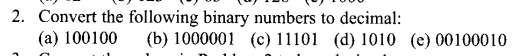 Solved Convert the following binary numbers to decimal: | Chegg.com