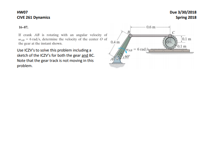 Solved HW07 CIVE 261 Dynamics Due 3/30/2018 Spring 2018 | Chegg.com