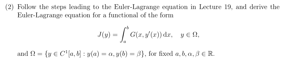 Solved (2) Follow the steps leading to the Euler-Lagrange | Chegg.com