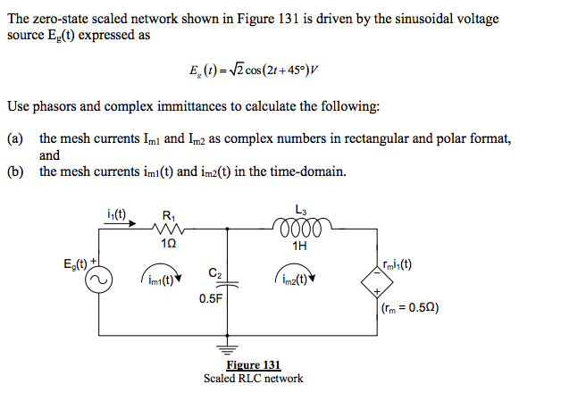 Solved The zero-state sealed network shown in Figure 131 is | Chegg.com