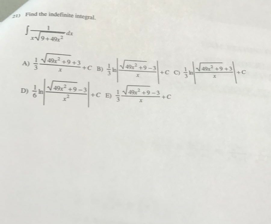 Solved 2D Find the indefinite integral. dx 9+49x2 149x2 +9+3 | Chegg.com