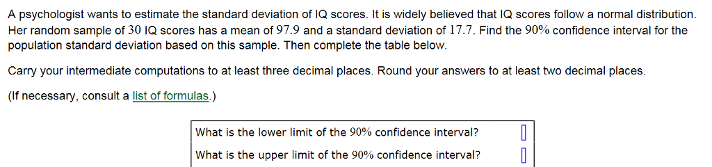 Solved A psychologist wants to estimate the standard | Chegg.com