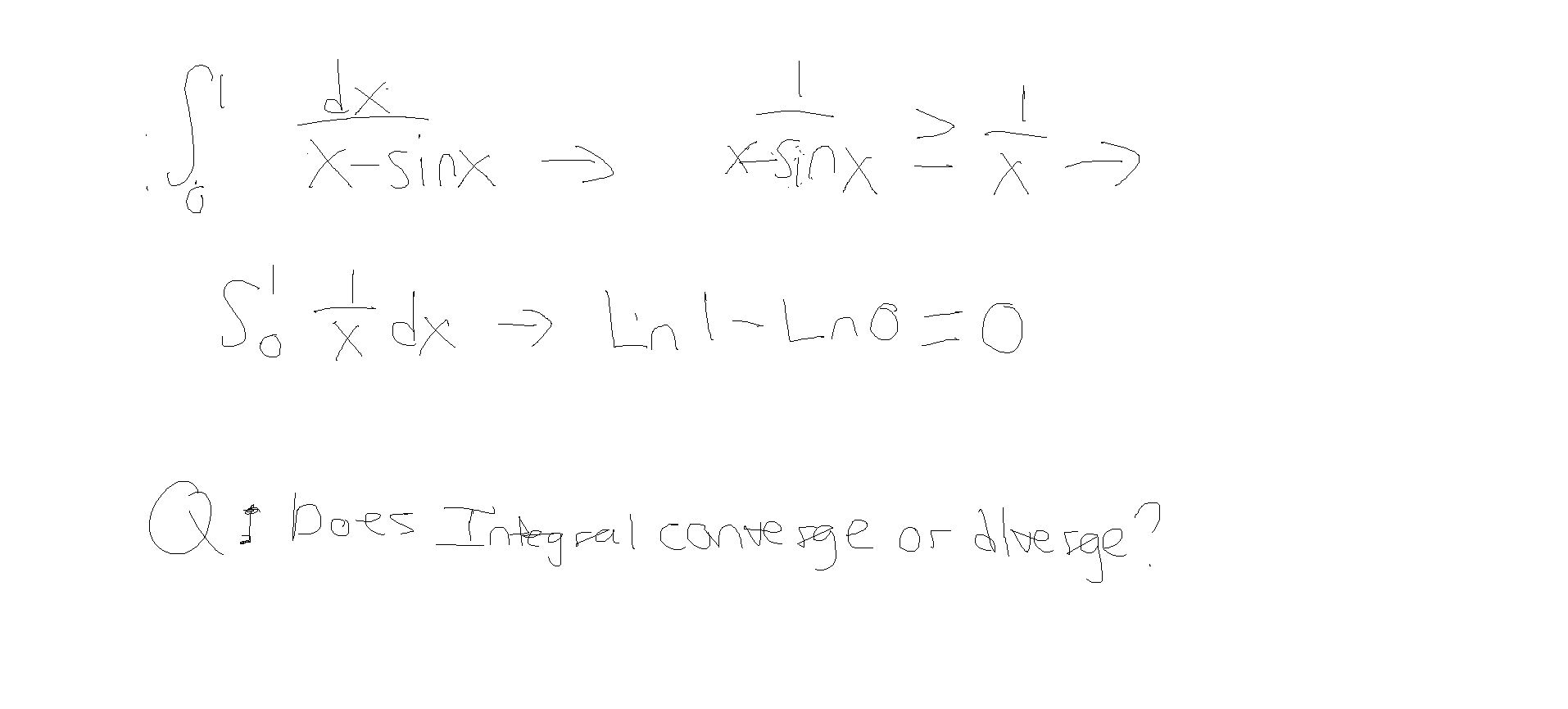 Solved dx/x-sinx 1/x-sinx 1/x 1/x dx L 1-L 0=0 Does | Chegg.com