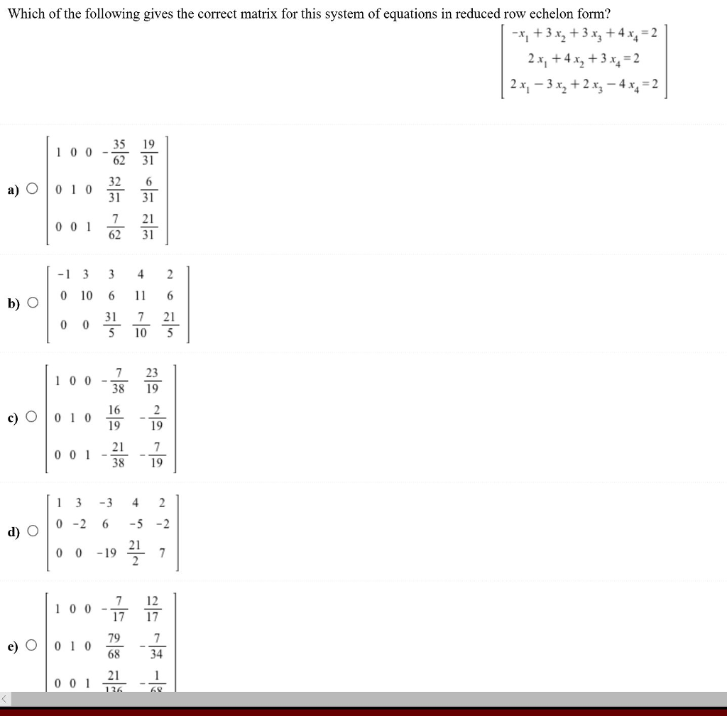 Solved Which of the following gives the correct matrix for | Chegg.com