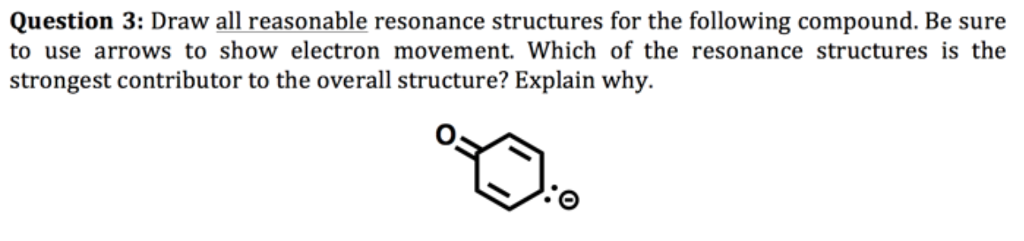 Solved Draw all reasonable resonance structures for the | Chegg.com