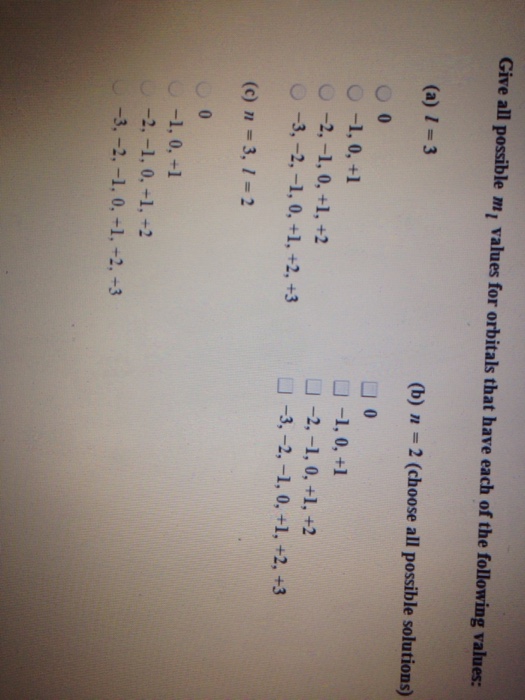 Solved Give all possible m_1 values for orbitals that have | Chegg.com