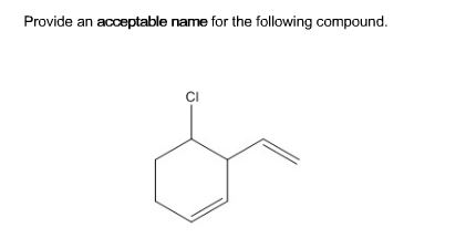 Solved Provide an acceptable name for the following | Chegg.com