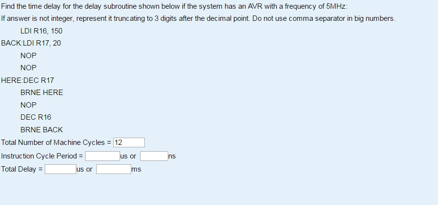Solved Find the time delay for the delay subroutine shown | Chegg.com