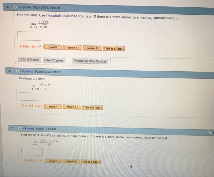 Solved Find The Limit Use Lhospitals Rule Where