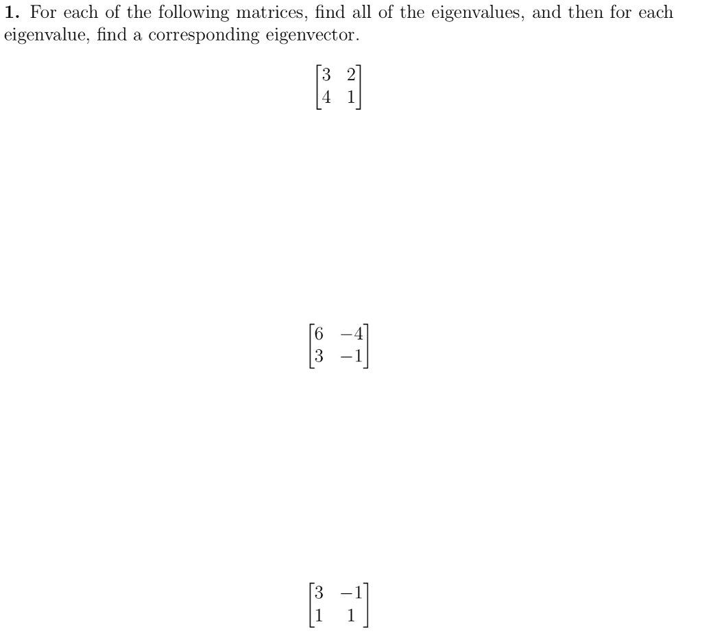 Solved 1. For each of the following matrices, find all of | Chegg.com