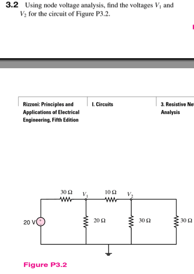 Solved Using node voltage analysis, find the voltages V1 and | Chegg.com Solved Using node voltage analysis, find the voltages V1 and | Chegg.com