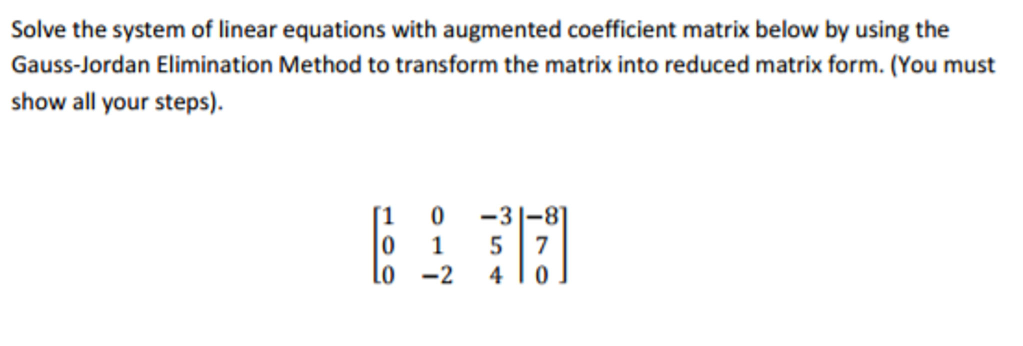 Solved Solve the system of linear equations with augmented | Chegg.com