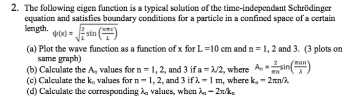 Solved 2. The following eigen function is a typical solution | Chegg.com