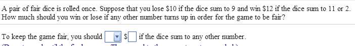 Solved A pair of fair dice is rolled once Suppose that you | Chegg.com