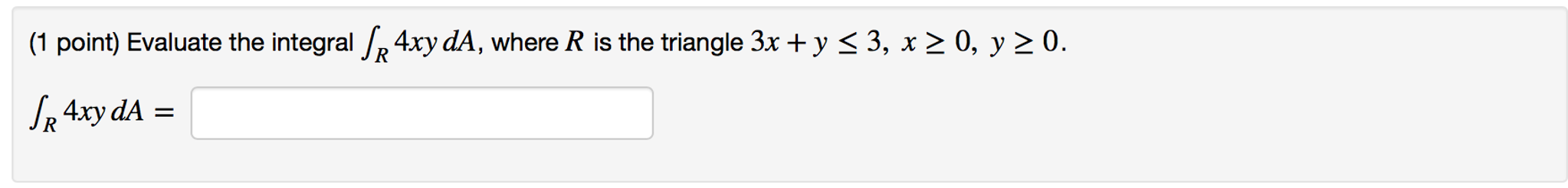 Solved Evaluate the integral integral_R 4xy dA, where R is | Chegg.com