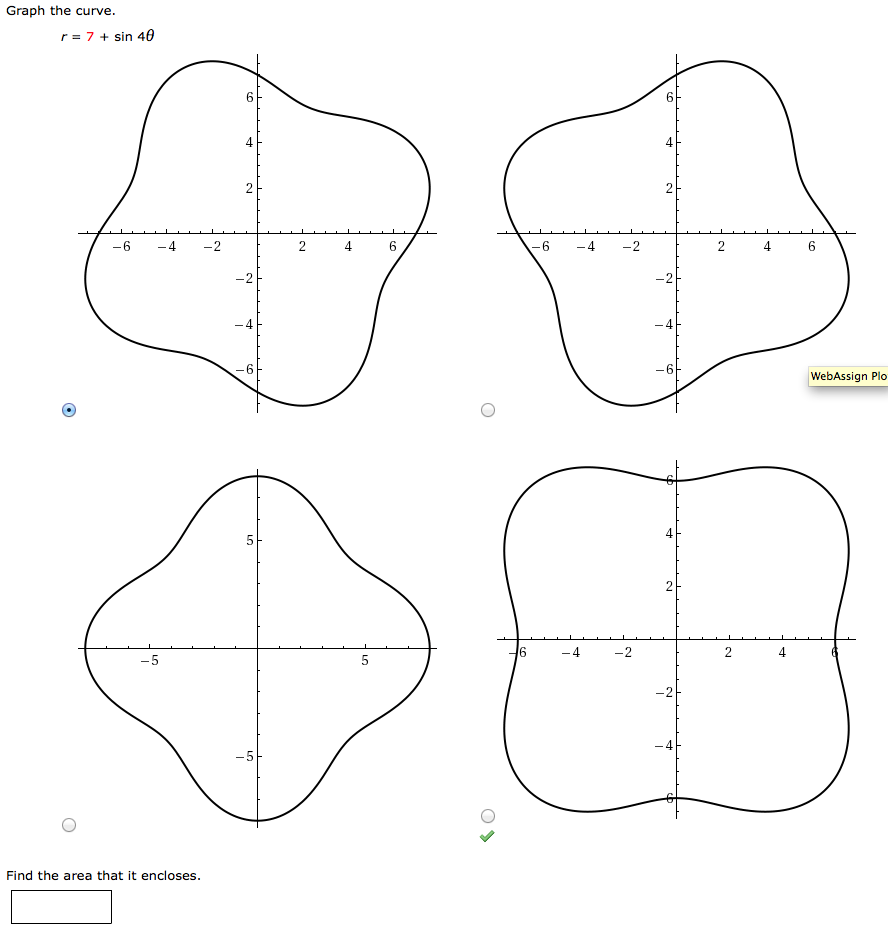 Solved Graph the curve. r = 7 + sin 4 theta Find the area | Chegg.com Solved Graph the curve. r = 7 + sin 4 theta Find the area | Chegg.com
