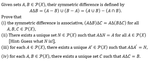 Solved Given sets A, B E P(X), their symmetric difference is | Chegg.com
