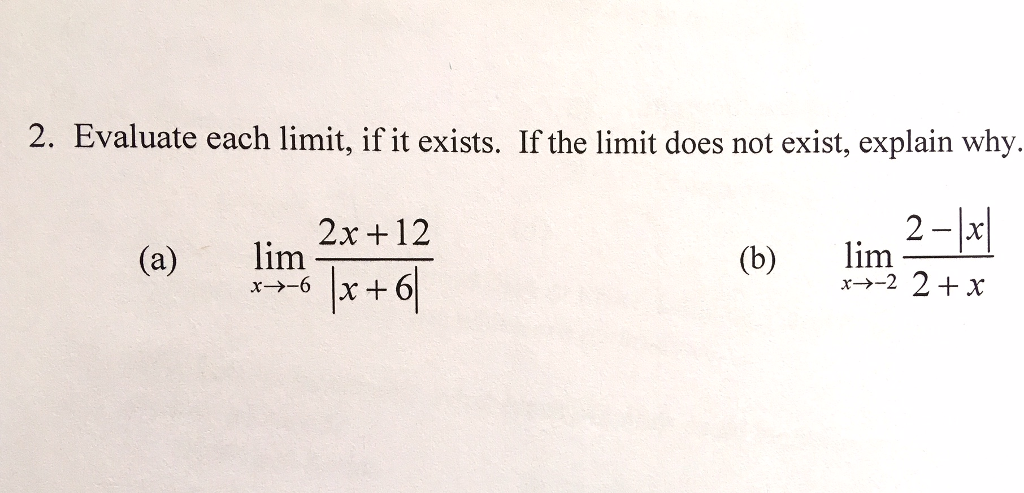 Solved Evaluate Each Limit If It Exists If The Limit Does 1379