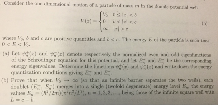 Solved Consider the one-dimensional motion of a particle of | Chegg.com