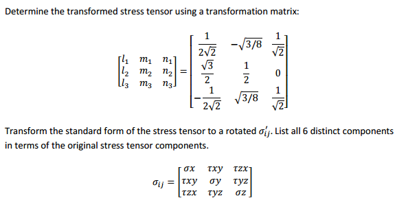 Transform the standard form of the stress tensor | Chegg.com
