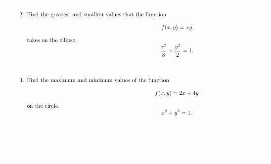 Solved Find the greatest and smallest values that the | Chegg.com