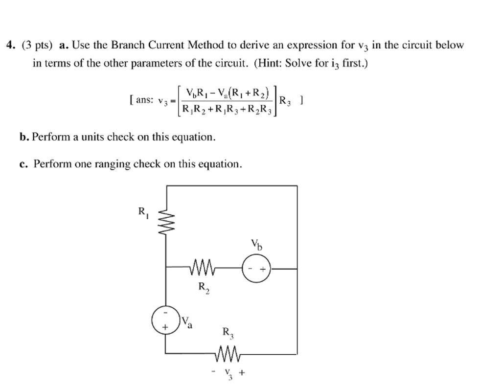 Solved Use the Branch Current Method to derive an expression | Chegg.com