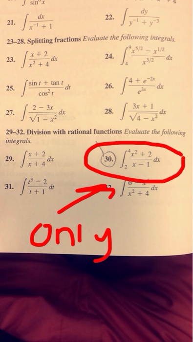 Solved Evaluate the following integrals. integral_2^4 x^2 + | Chegg.com