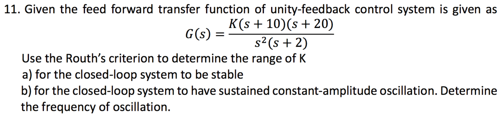 Solved Given the feed forward transfer function of | Chegg.com