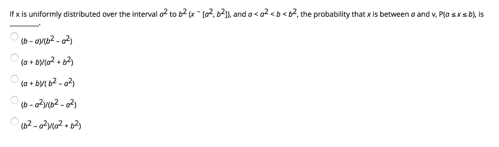 Solved If x is uniformly distributed over the interval a2 to | Chegg.com
