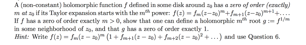 A (non-constant) holomorphic function f defined in | Chegg.com