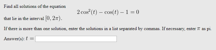 Solved Find all solutions of the equation 2 cos^2(t) - | Chegg.com