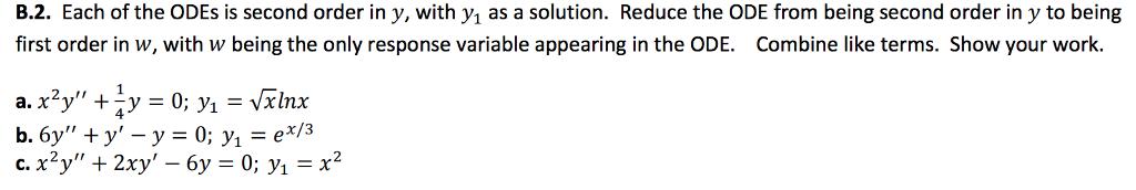 Solved B.2. Each of the ODEs is second order in y, with y1 | Chegg.com