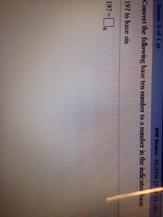 Solved Convert The Following Base Ten Number To A Number In Chegg