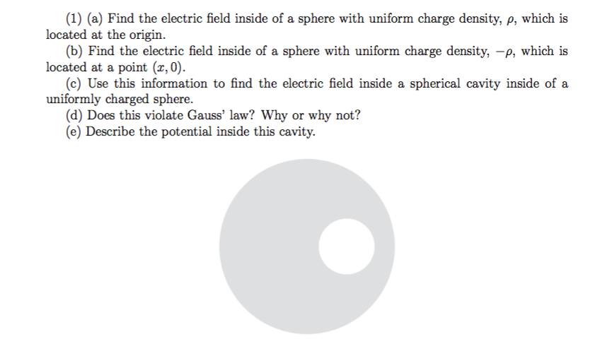 Solved Find the electric field inside of a sphere with | Chegg.com