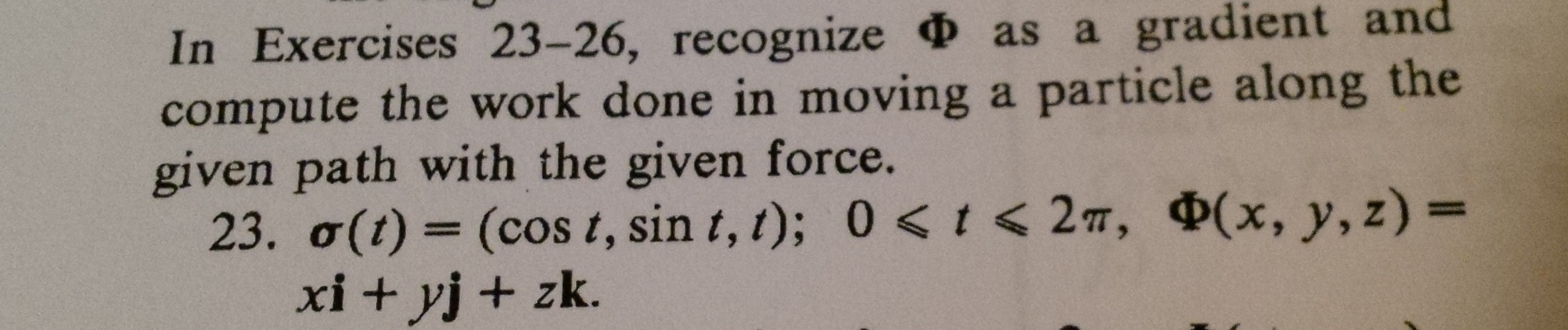 Solved In Exercises 23 -26, recognize phi as a gradient and | Chegg.com
