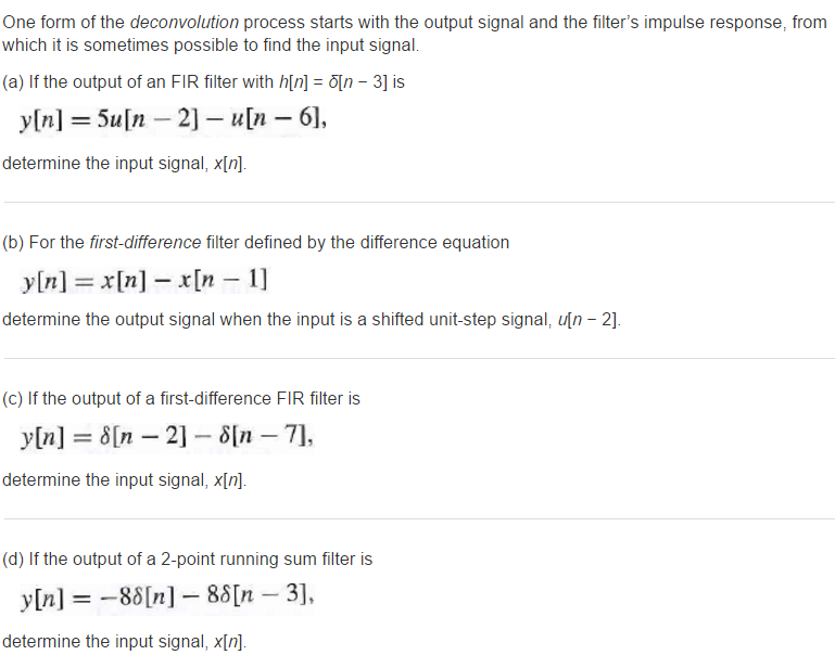 Solved One form of the deconvolution process starts with the | Chegg.com