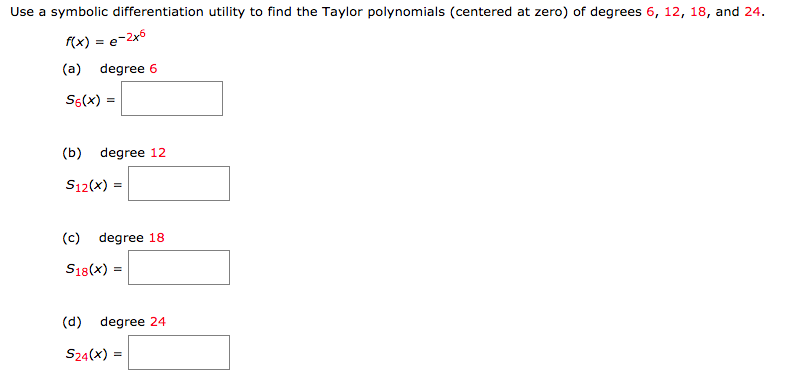 Solved Use a symbolic differentiation utility to find the | Chegg.com