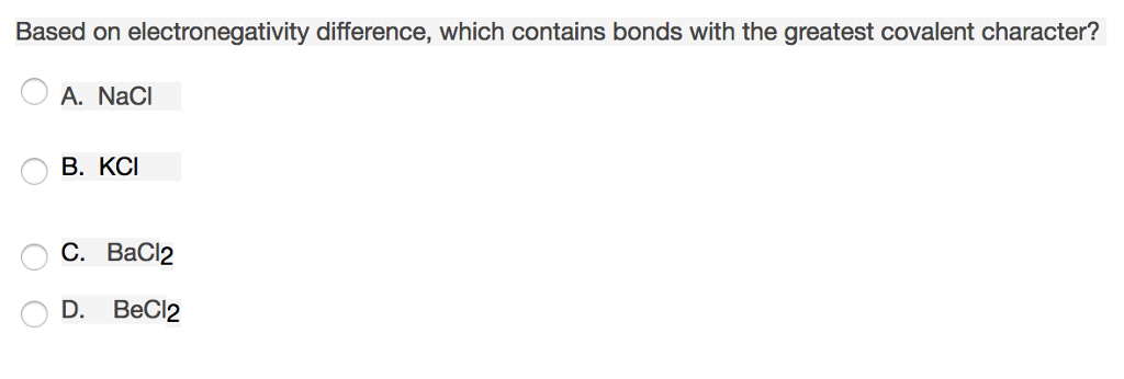 Solved Based on electronegativity difference, which contains | Chegg.com