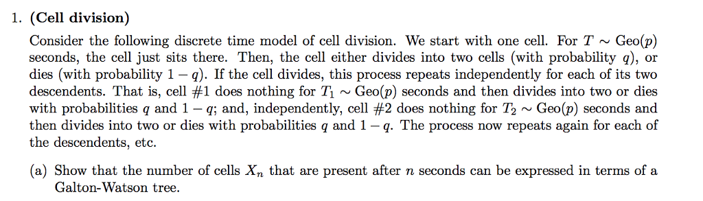 1. (Cell division) Consider the following discrete | Chegg.com