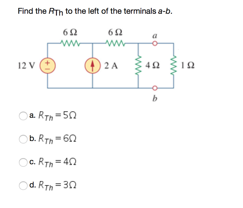 Solved Find the RTh to the left of the terminals a-b. 6Ω 6Ω | Chegg.com