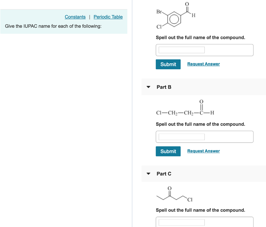 Solved Constants Periodic Table Give the IUPAC name for each | Chegg.com