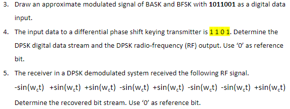 Solved Draw an approximate modulated signal of BASK and BFSK | Chegg.com